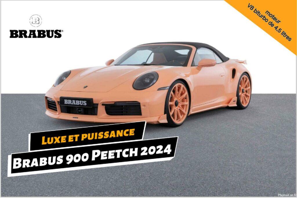 Brabus 900 Peetch 2024 : Un bijou d'ingénierie allemande
